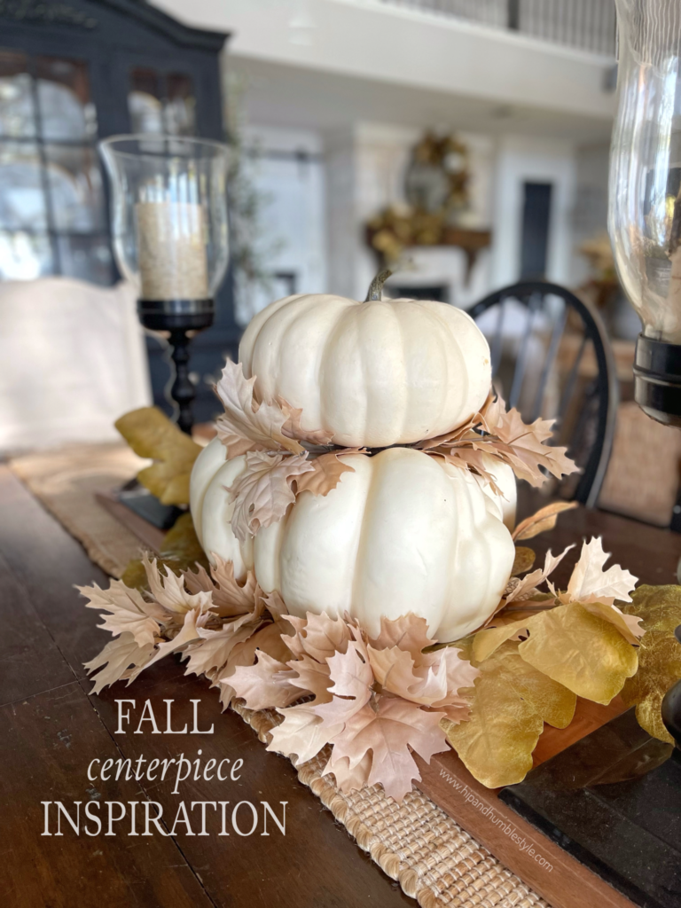 How To Create A Simply Beautiful Fall Table Centerpiece * Hip & Humble ...