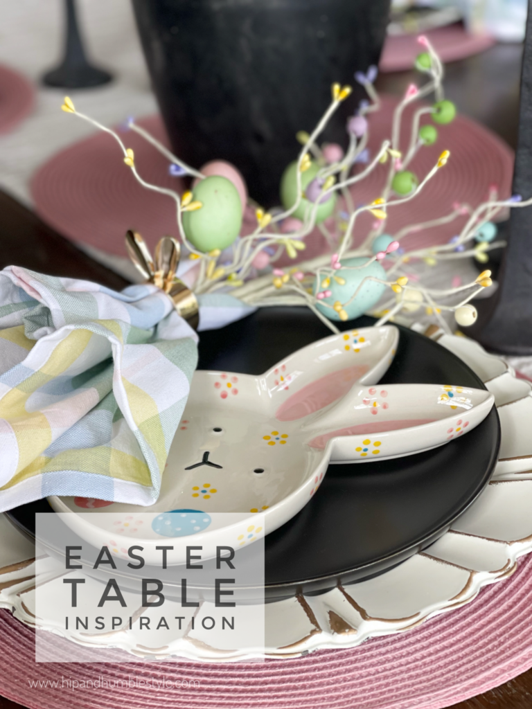 How To Create A Beautiful and Fun Easter Table * Hip & Humble Style