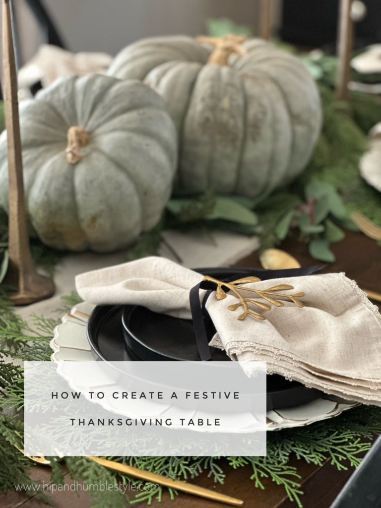 How To Create A Beautiful And Festive Thanksgiving Table * Hip & Humble ...